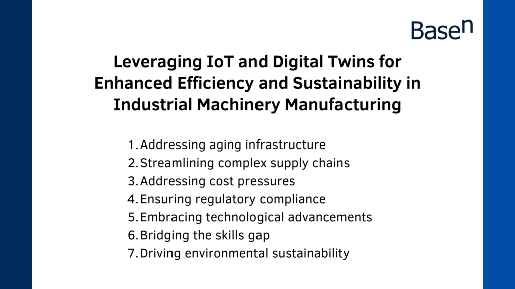 Future-proof the Industrial Machinery Manufacturing on BaseN